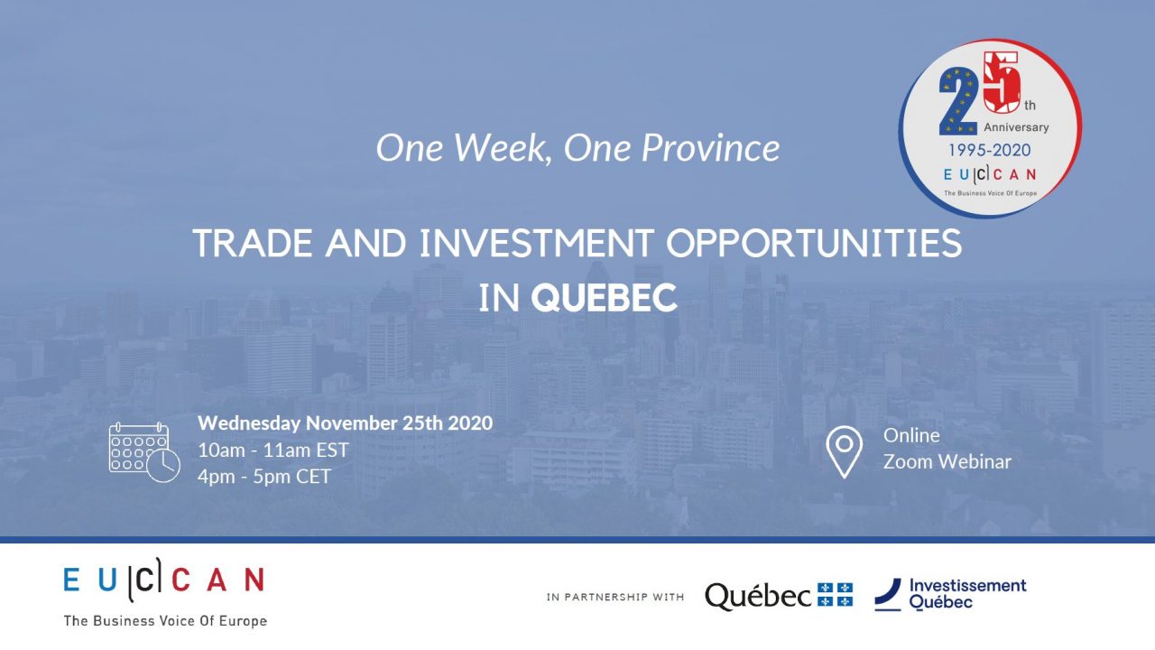 Trade Investment Opportunity in Quebec! | EU Chamber of Commerce in ...